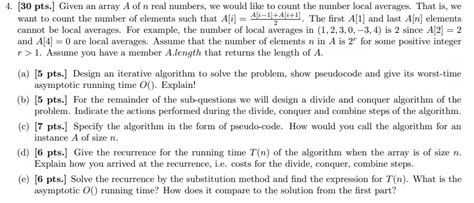 4 30 Pts Given An Array A Of N Real Numbers We