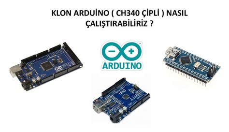 Klon Arduinoyu Nasıl Çalıştırabiliriz