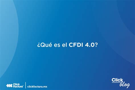 Qué es el CFDI