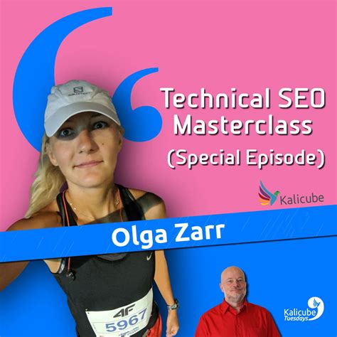 Technical Seo Masterclass Special Episode Kalicube Tuesdays With