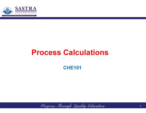 Che101 Lect 1 2 Process Calculations Notes Process Calculations Che
