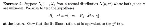 Solved Exercise 2 Suppose X1 Xn From A Normal Chegg Com