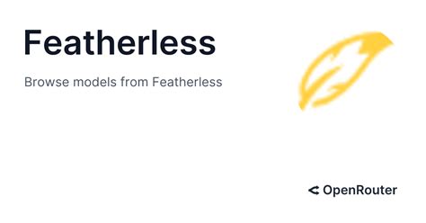 Featherless Openrouter