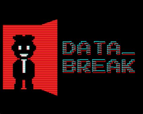 Databreakexe Demo By Gigglesgames