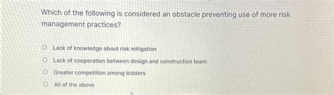 Solved Which Of The Following Is Considered An Obstacle