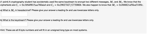 Solved Point A Cryptography Student Has Accidentally Chegg