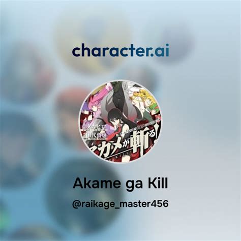 Chat With Akame Ga Kill Characterai Personalized Ai For Every Moment Of Your Day