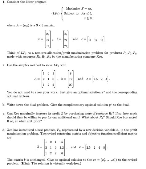 1 consider the linear program lp maximize z cx