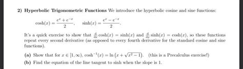 Solved 2 Hyperbolic Trigonometric Functions We Introduce