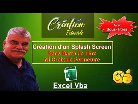 Tuto Excel Vba Création d un Splash Screen Sans Barre de Titre Ni