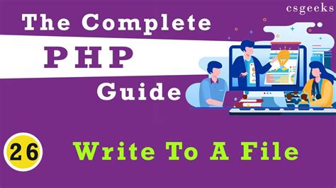Php Tutorial 26 Writing To A File Youtube
