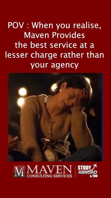 when you realise maven provides the best service at a lesser charge rather than your agency