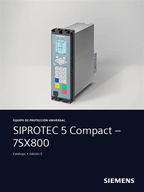 Siprotec 5 Compact Catalog 7sx800 Es Ed 5 Optimized Pdf Computers Technology