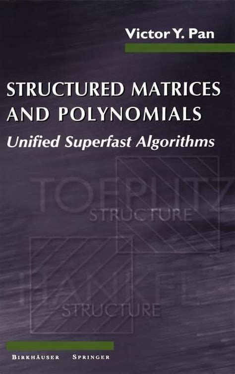 Structured Matrices And Polynomials Unified Superfast Algorithms