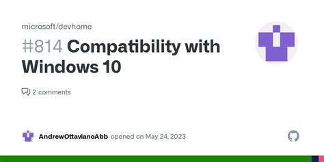 Compatibility With Windows 10 · Issue 814 · Microsoftdevhome · Github