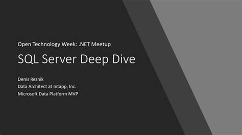 Sql Server Deep Dive Denis Reznik Pptx
