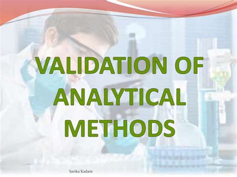 Validation Of Analytical And Bioanalytical Methods Pptx