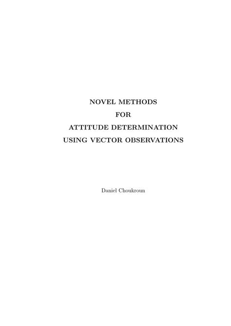 Pdf Novel Methods For Attitude Determination Using Vector Observations