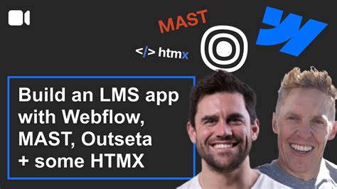 Build An Lms App With Webflowmast Outseta Some Htmx Youtube
