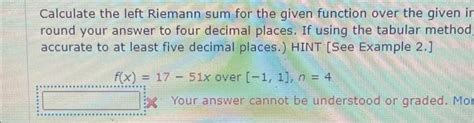 Solved Calculate The Left Riemann Sum For The Given Function Chegg