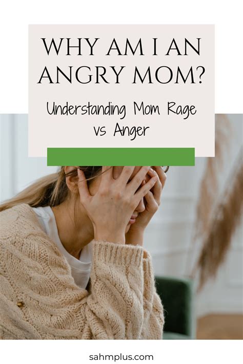 Why Am I An Angry Mom Understanding Mom Rage SAHM Plus