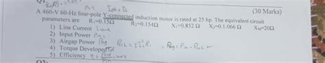 Solved A 460 V60 Hz ﻿four Pole Y Connected Induction Motor