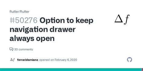 Option To Keep Navigation Drawer Always Open · Issue 50276 · Flutterflutter · Github