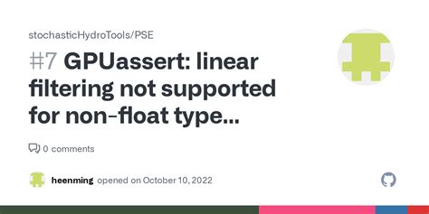 Gpuassert Linear Filtering Not Supported For Non Float Type Psepsev1stokescu 358 · Issue 7