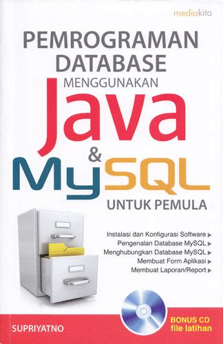 Pemrograman Database Menggunakan Java And Mysql Untuk Pemula Media Kita