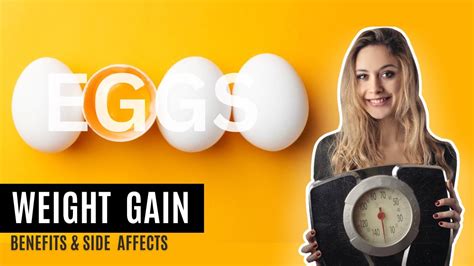 Benefits And Side Effects Of Eating Eggs Eggs For Weight Gain And Muscle