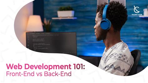 Web Development 101 Front End Vs Back End