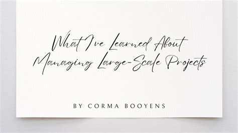 What Ive Learned About Managing Large Scale Projects