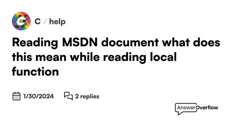 Reading Msdn Document What Does This Mean While Reading Local Function C