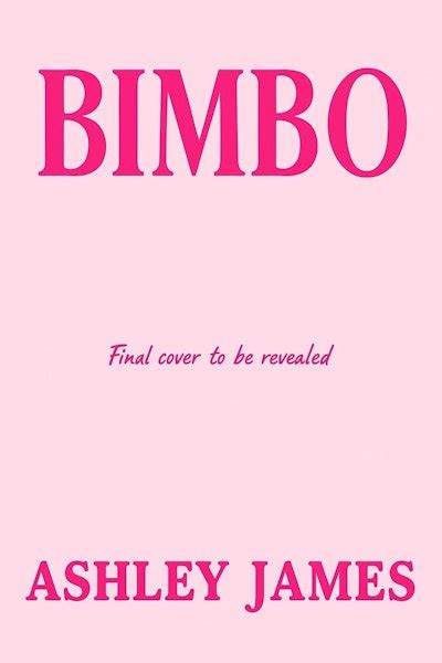 Bimbo By Ashley James Penguin Books Australia