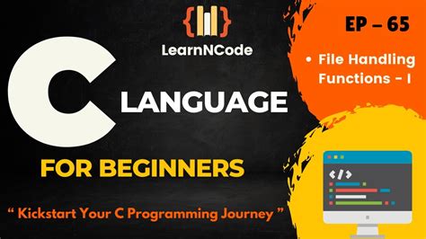 C Programming For Beginners File Handling Functions I Ep 65 Learnncode Youtube
