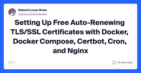 Implementing Ssl Certificates In Docker For Secure Nginx Configuration