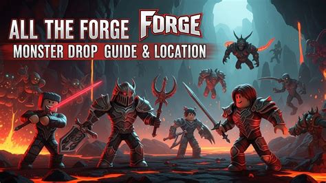 All The Forge Roblox Monster Drop Guide And Location March 2026