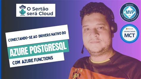 🚀 Conectando Azure Functions Ao Postgresql Com Drivers Nativos 🚀
