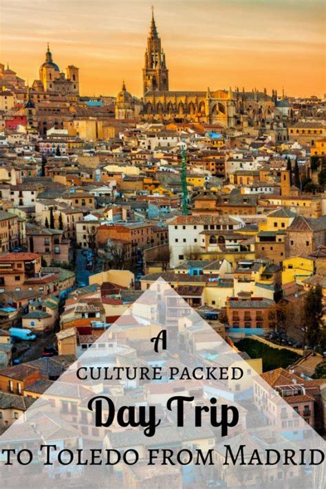 Toledo Day Trip From Madrid Top Things To See Do Buy And Eat Madrid