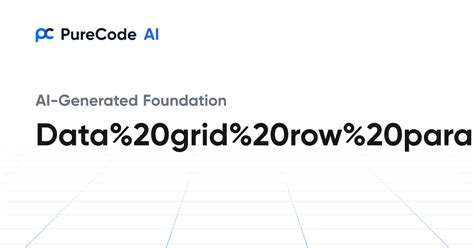 Build Great Foundation Data20grid20row20param Components Faster