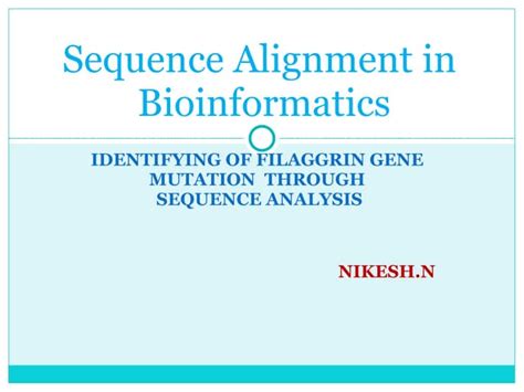 Sequence Alignment In Bioinformatics Ppt