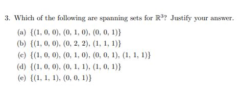 Solved Which Of The Following Are Spanning Sets For R Chegg Com