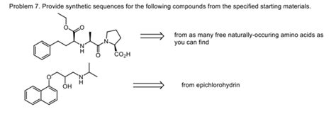 Solved Problem 7 Provide Synthetic Sequences For The