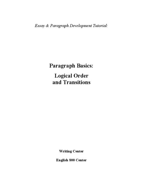 Paragraph Basics Logical Order And Transitions Essay And Paragraph