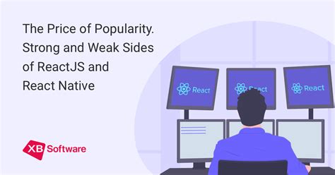 Advantages And Disadvantages Of Reactjs And React Native Xb Software
