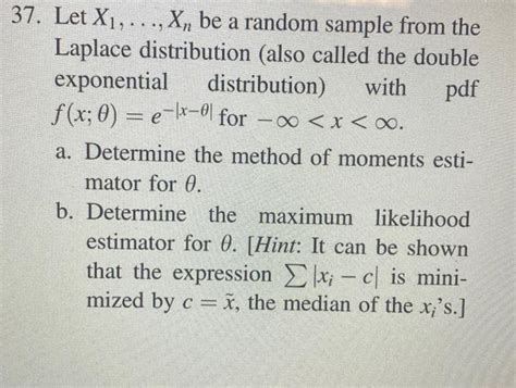 Solved 7 Let X1 … Xn Be A Random Sample From The Laplace