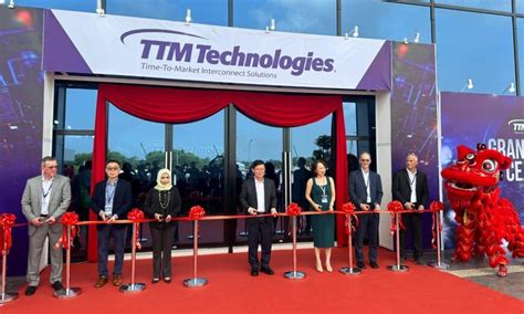 Ttm Technologies Opens Rm958m Plant In Penang