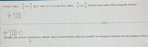 Solved Let f x sinx 2πx2π g x cosx 0xπ and Chegg com