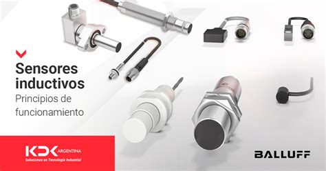 Sensores Inductivos Principios De Funcionamiento Parte 1 Blog Kdk Argentina