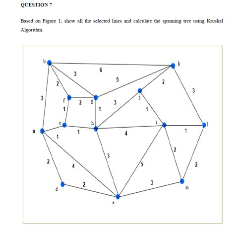 solved question 7 based on figure 1 show all the selected